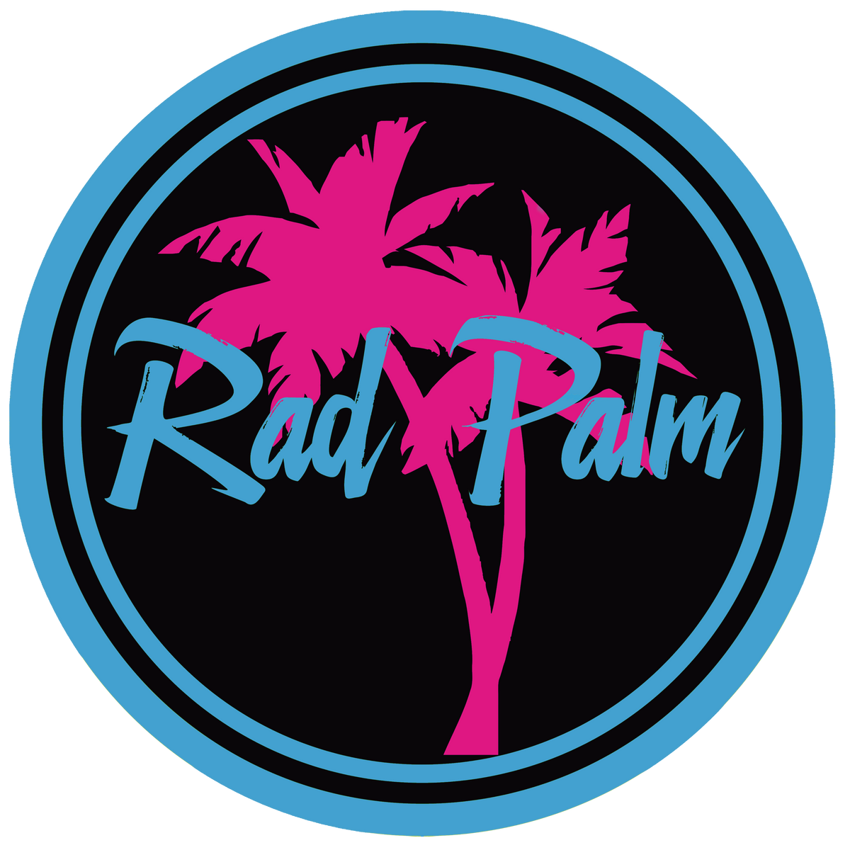 Rad Palm - Stay Rad!